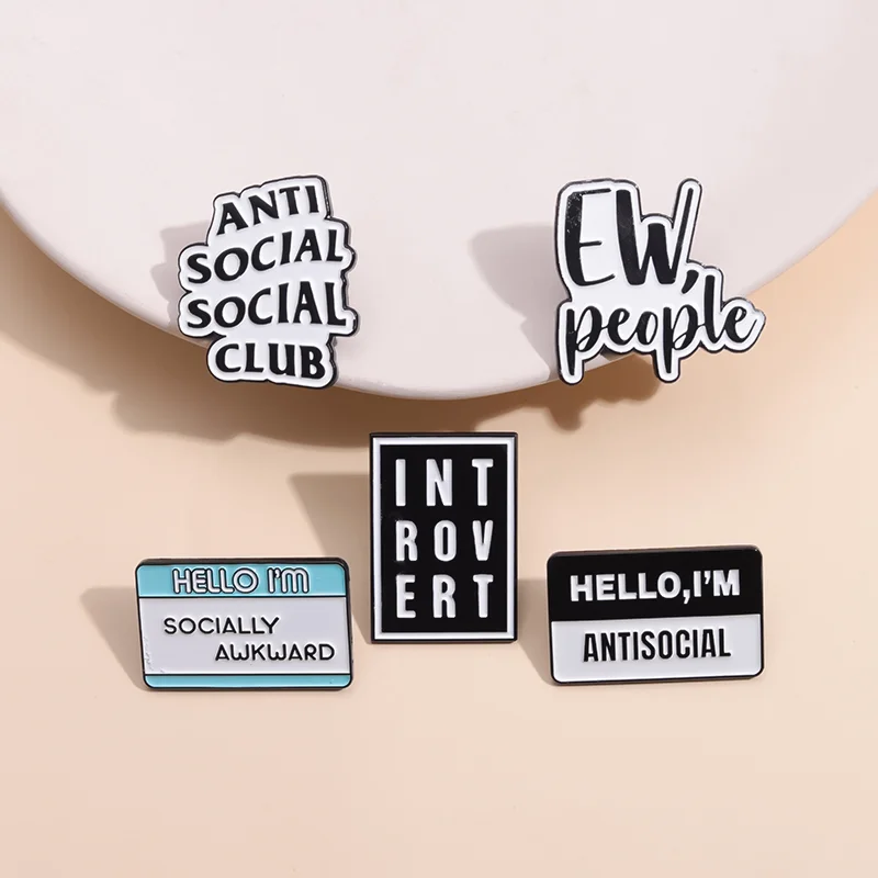 Creative-Phrase-Enamel-Pins-Custom-Funny-Quotes-Social-Anxiety-Brooches ...