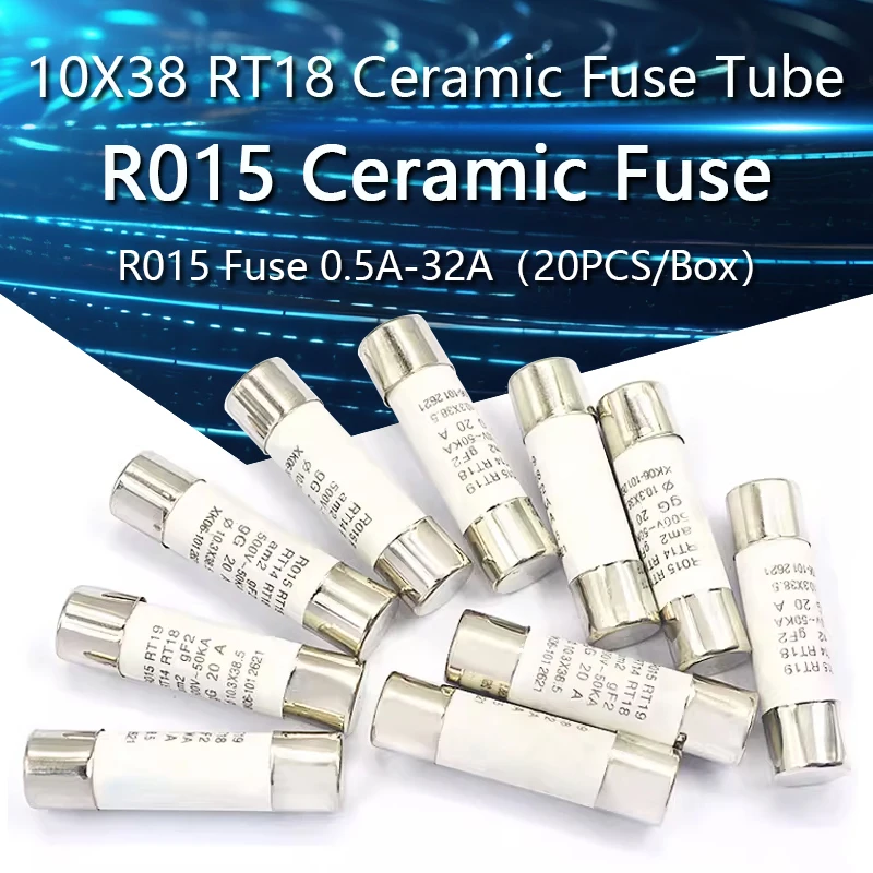 20PCS-R015-Fuse-RO15-Ceramic-Fuse-Tube-10X38-RT18-0-5A-1A-2A-3A-4A-5A.jpg