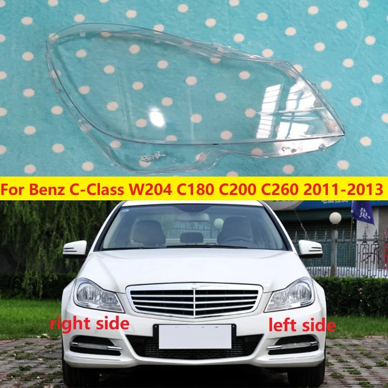 For Benz C-Class W204 C180 C200 C260 2011 2012 2013 Headlight Lens ...