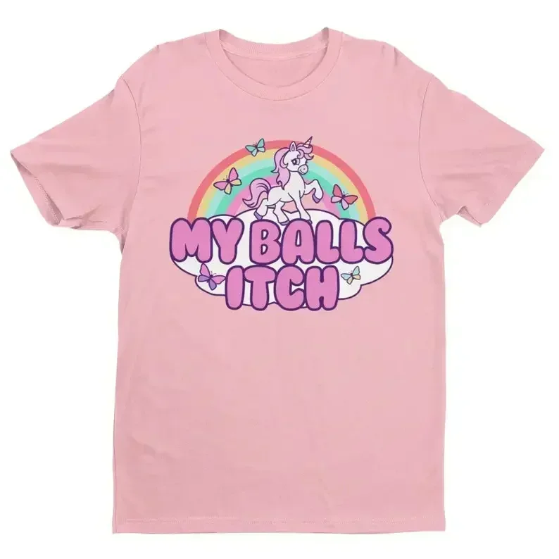 Funny Meme Tshirt My Balls Itch Ironic Unicorn Rainbow Offensive Tshirt ...