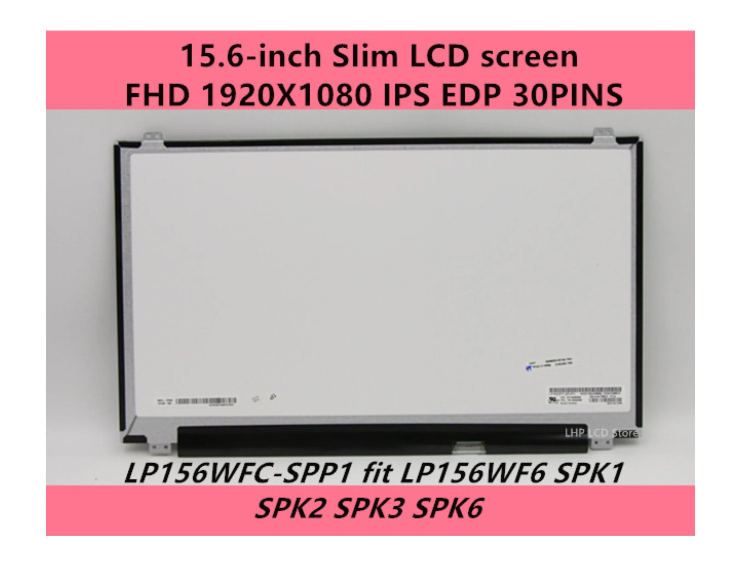15.6" IPS Laptop LCD Screen LP156WFC-SPP1 fit LP156WF6 LP156WF4 SPK1 SPK2 SPK3 SPK6 SPC1 SPB1 ...