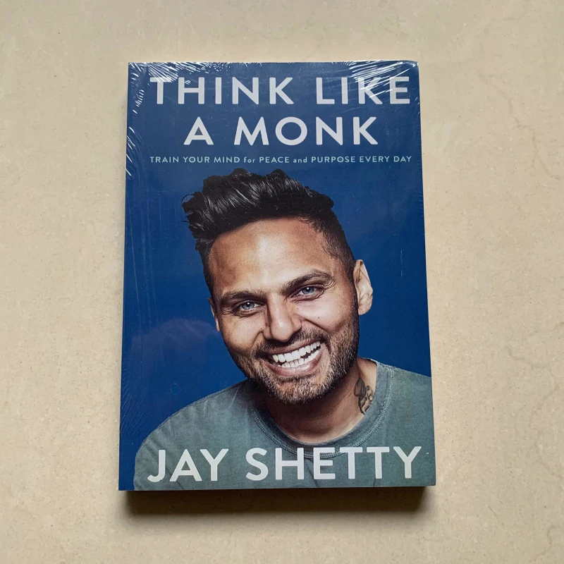 Think Like A Monk By Jay Shetty Train Your Mind for Peace and Purpose ...