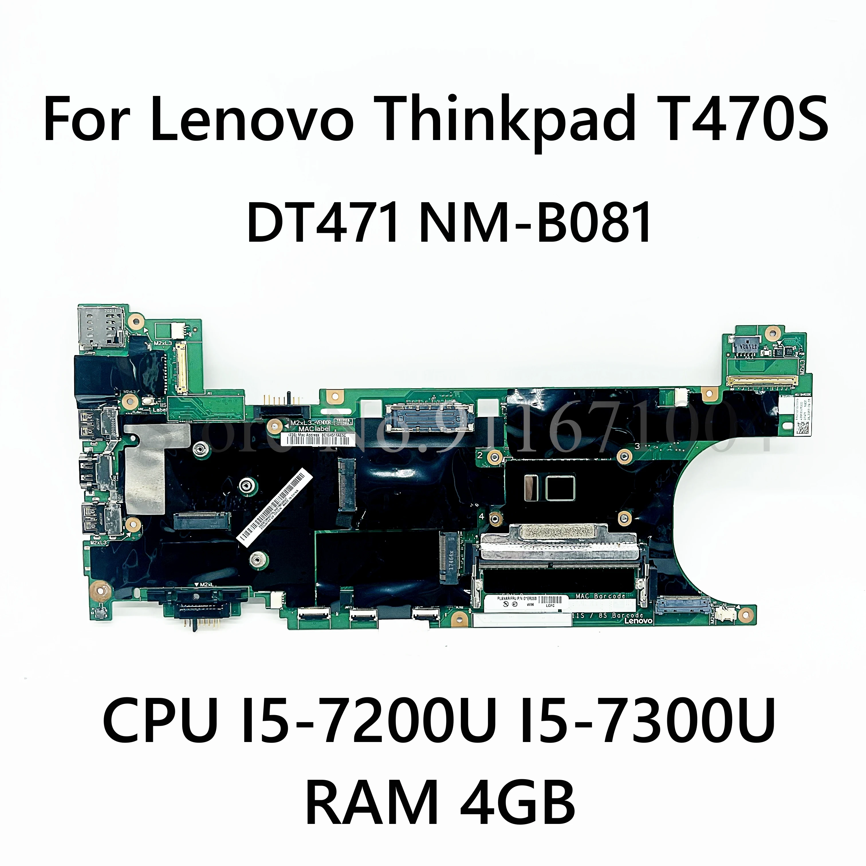 DT471 NM-B081 For Lenovo Thinkpad T470S Laptop Motherboard With CPU I5-7200U I5-7300U RAM 4G ...