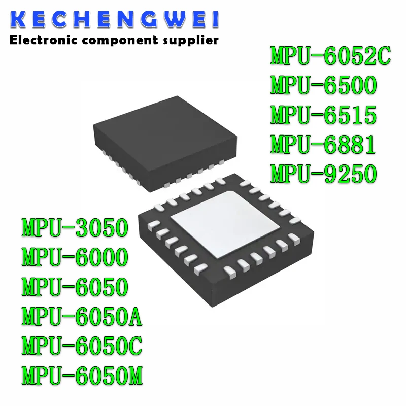 MPU6050 MPU 6050A MPU 3050 MPU 6000 MPU 6052C MPU 6500 MPU 6515 MPU 6881 MPU 9250 MPU 6050M ...