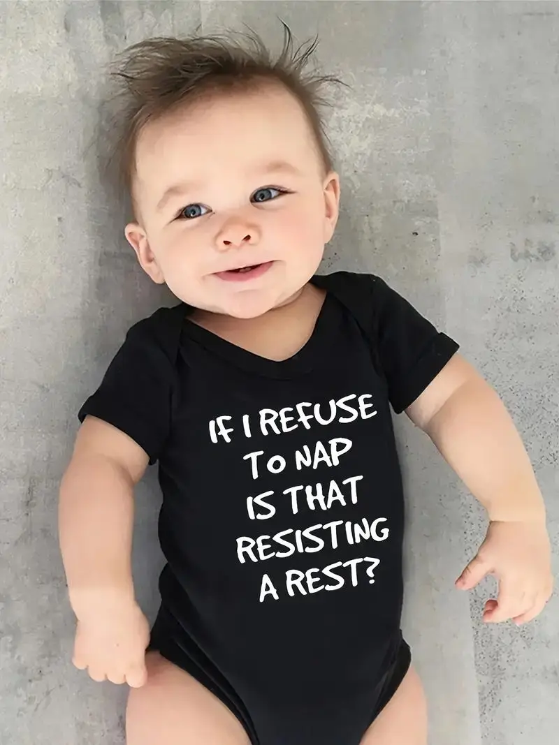 If-I-Refuse-To-Nap-Is-That-Resisting-A-Rest-Cute-Baby-Rompers-Boy-Girl ...