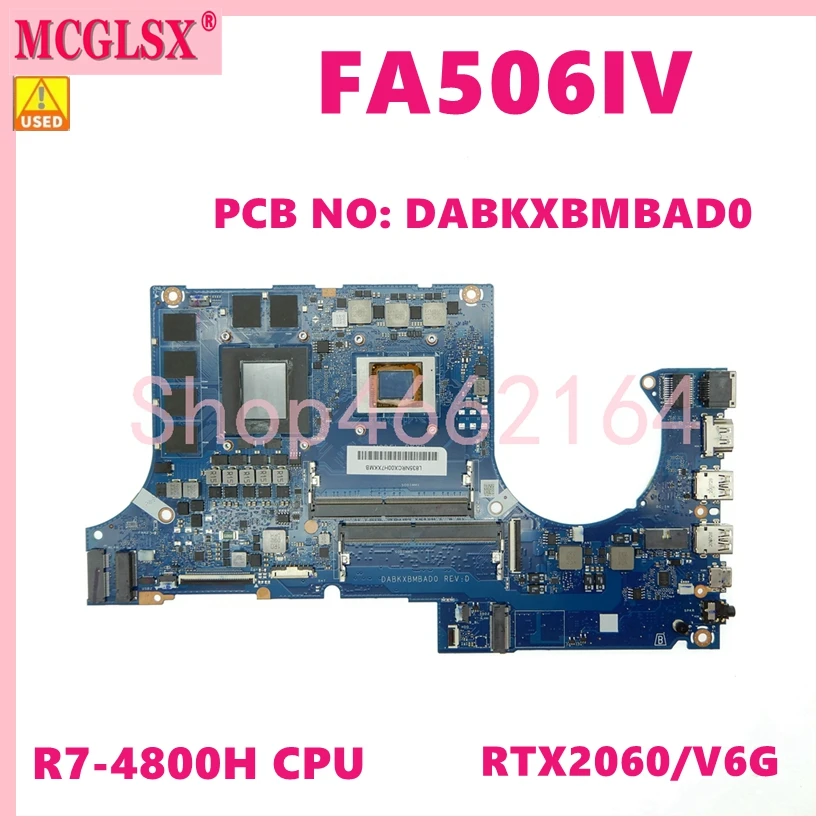 FA506IV R7-4800H CPU RTX2060-V6G GPU Mainboard For Asus FA506IU FA506IV ...