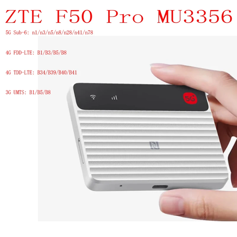 ZTE 5G Portable WiFi Hotspot F50 Pro MU3356 Dual Bands 2.4/5GHz 5G SA ...