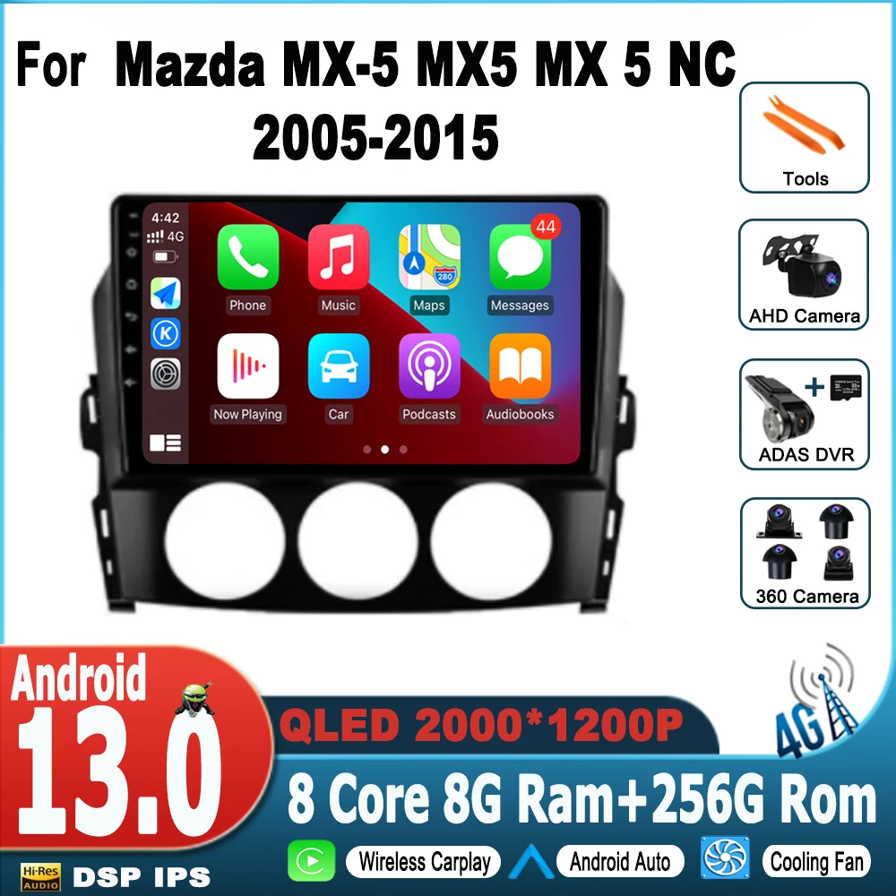 Android 13 Auto Radio For Mazda MX-5 MX5 MX 5 NC 2005 - 2015 Carplay Car Multimedia Player ...