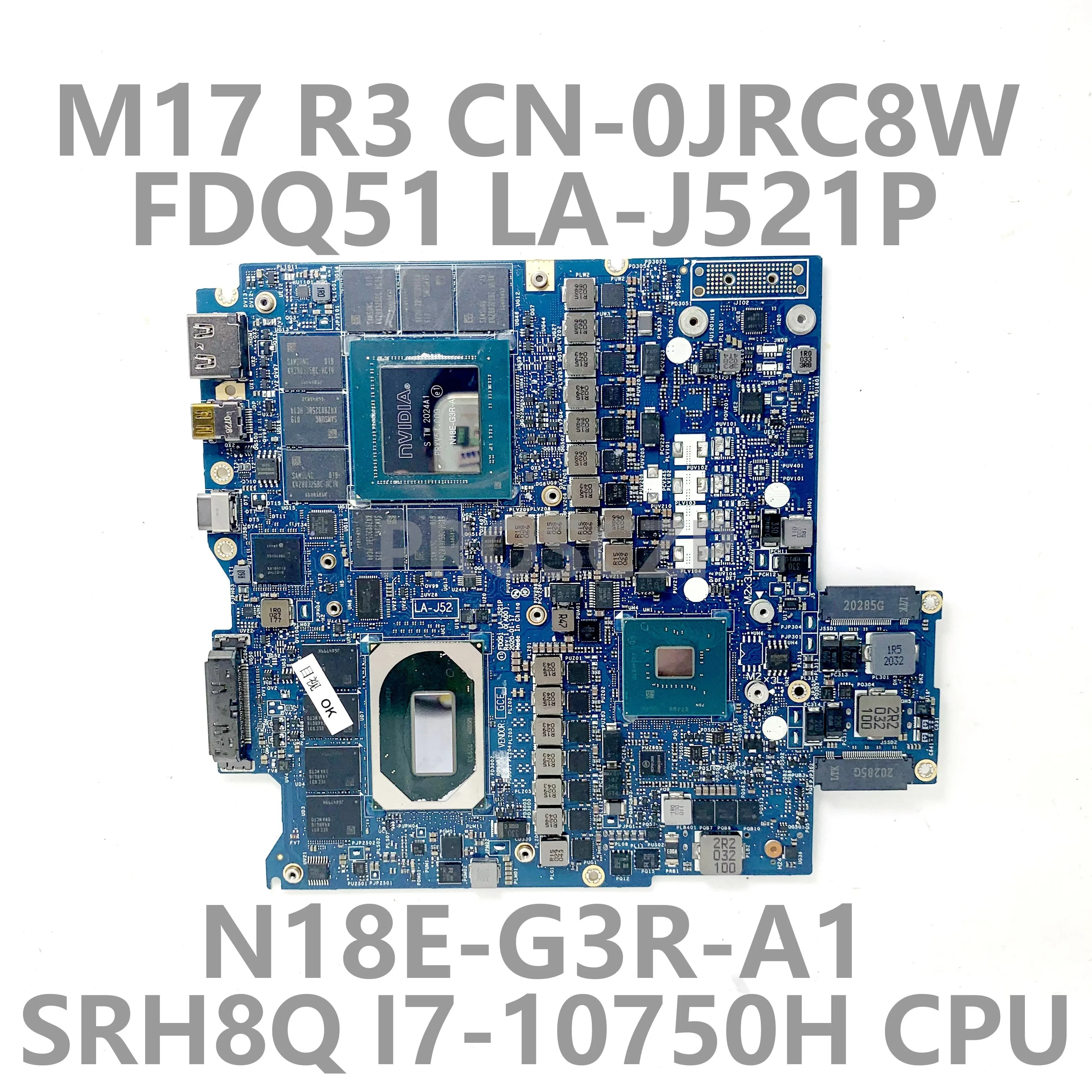 CN-0JRC8W-0JRC8W-JRC8W-For-DELL-M17-R3-Motherboard-FDQ51-LA-J521P-W ...