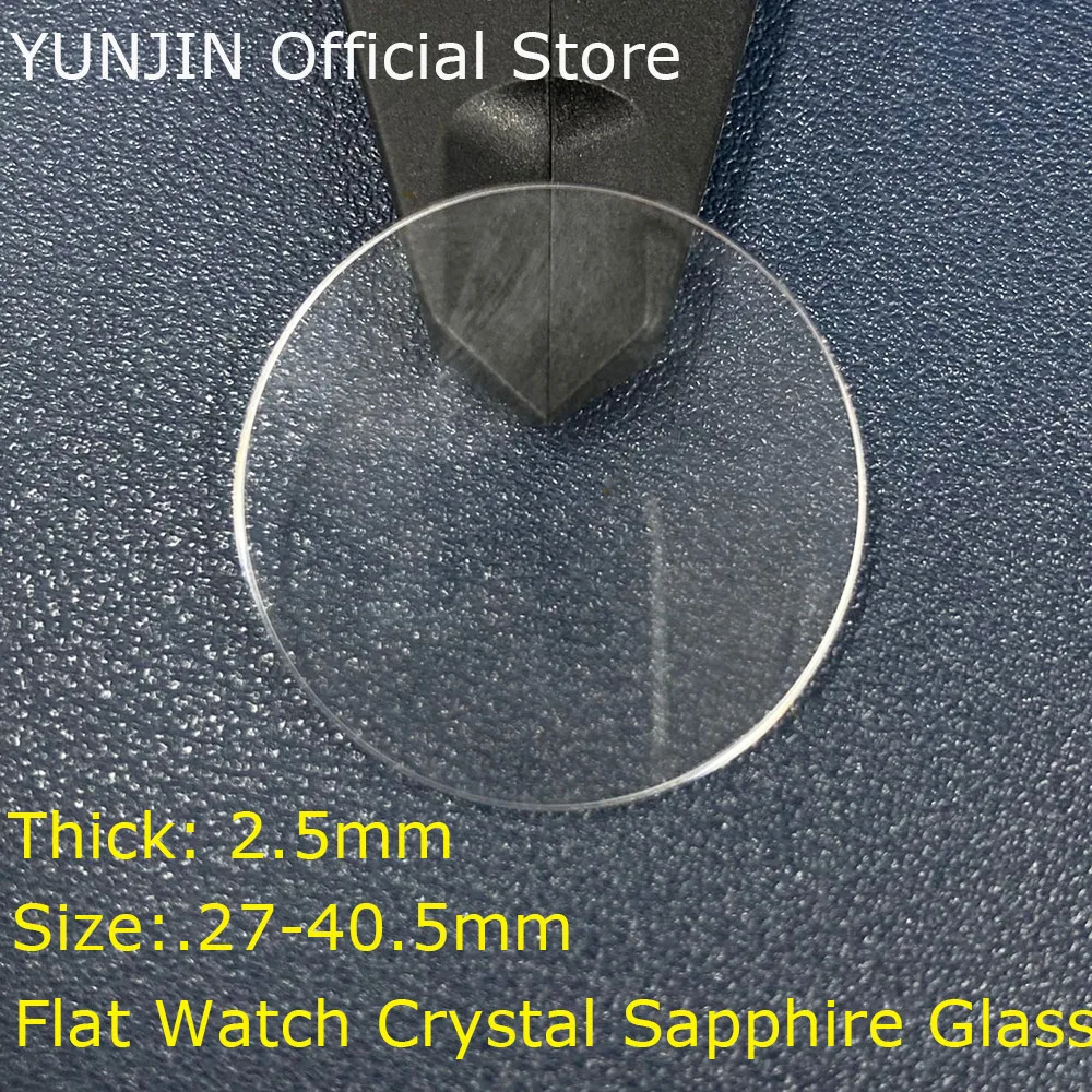 27-40.5mm*2.5mm Flat Watch Crystal sapphire Glass Thick Watch ...