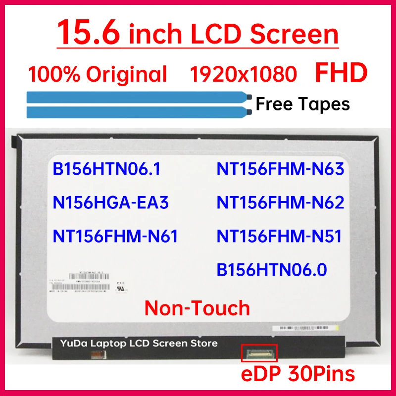 15.6" LCD Screen NT156FHM-N61 B156HTN06.1 B156HTN06.0 N156HGA-EA3 ...