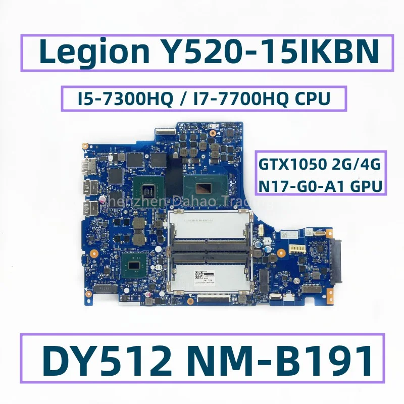 For Lenovo Legion Y520-15IKBN Laptop Motherboard DY512 NM-B191 With I5 ...