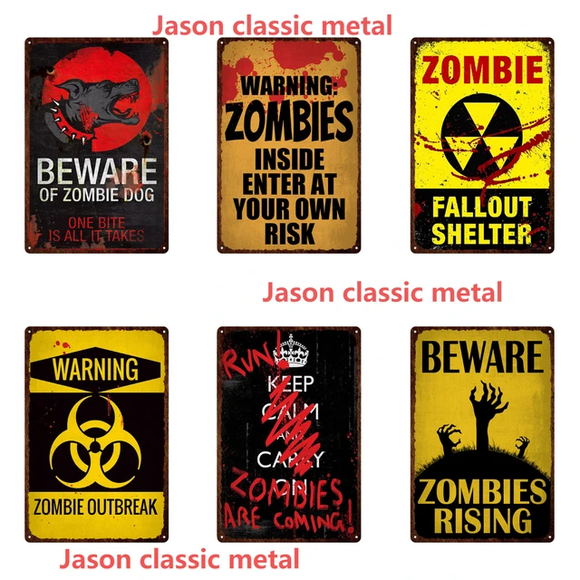 Warning Signs Danger Zombies