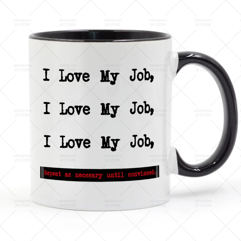 I-Love-My-Job-Boss-Coworker-Mug-Ceramic-Cup-Gifts-11oz.jpg