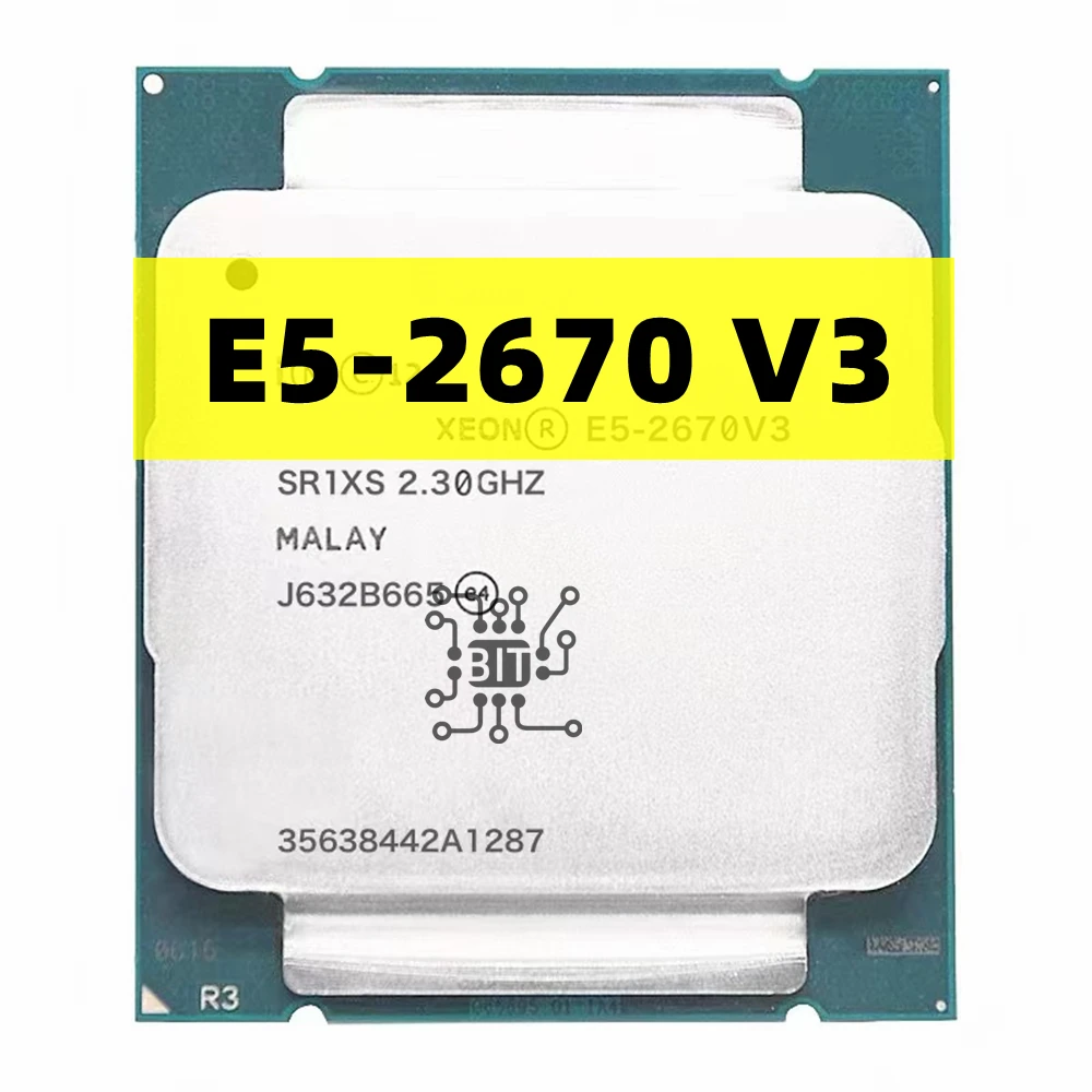 Xeon CPU E5-2670V3 SR1XS X99 2.30GHZ 30M 12-CORES E5 2670 E5-2670 V3 ...
