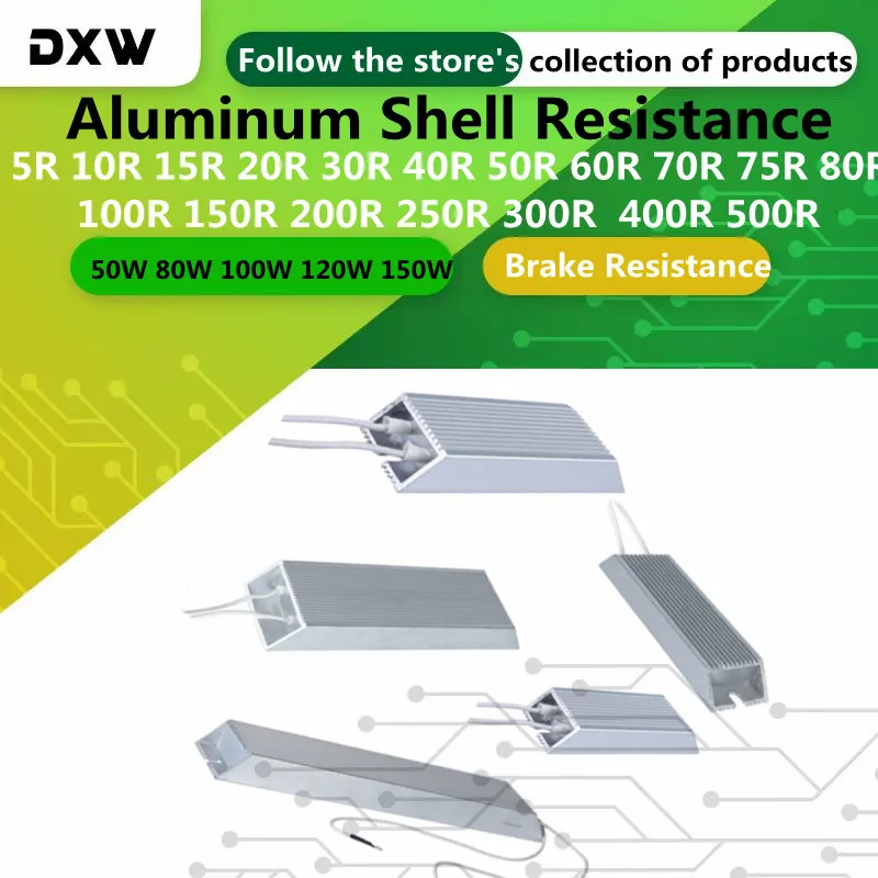 50W 80W 100W 120W 150W Aluminum Shell Resistor 5 10 15 20 30 40 50 60 ...
