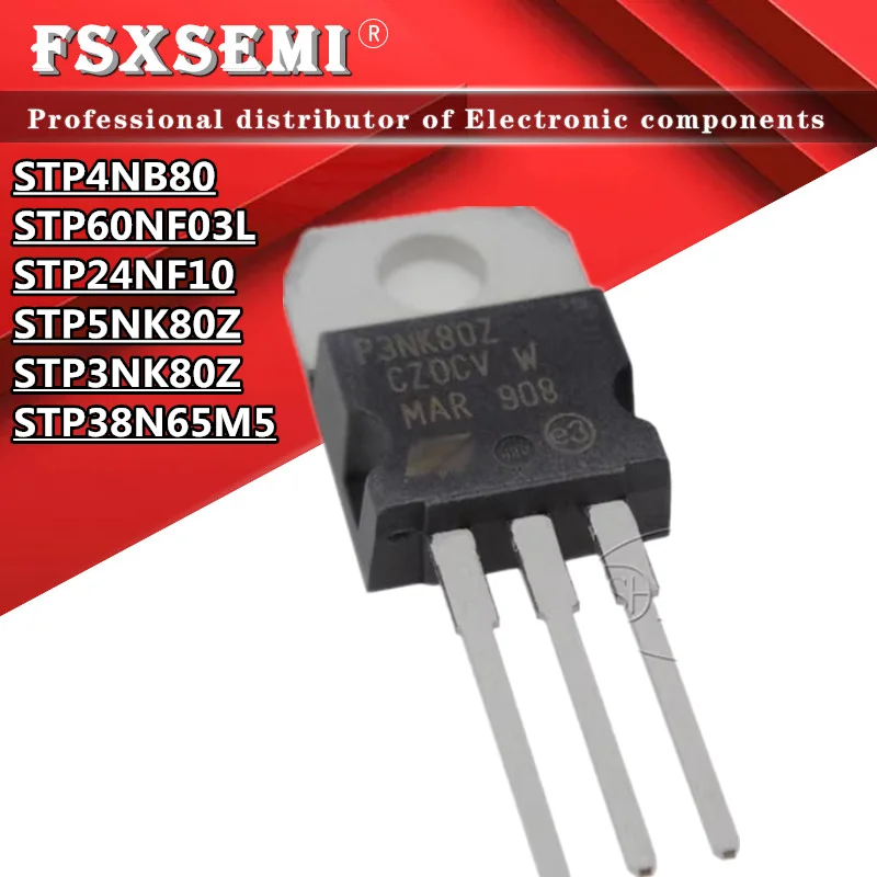 10pcs-STP4NB80-STP60NF03L-STP24NF10-STP5NK80Z-STP3NK80Z-STP38N65M5 ...