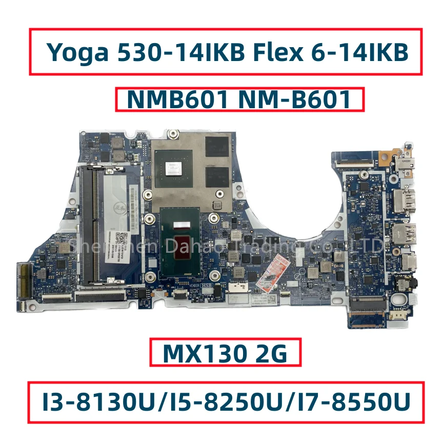 NMB601-NM-B601-For-Lenovo-Yoga-530-14IKB-Flex-6-14IKB-Laptop ...