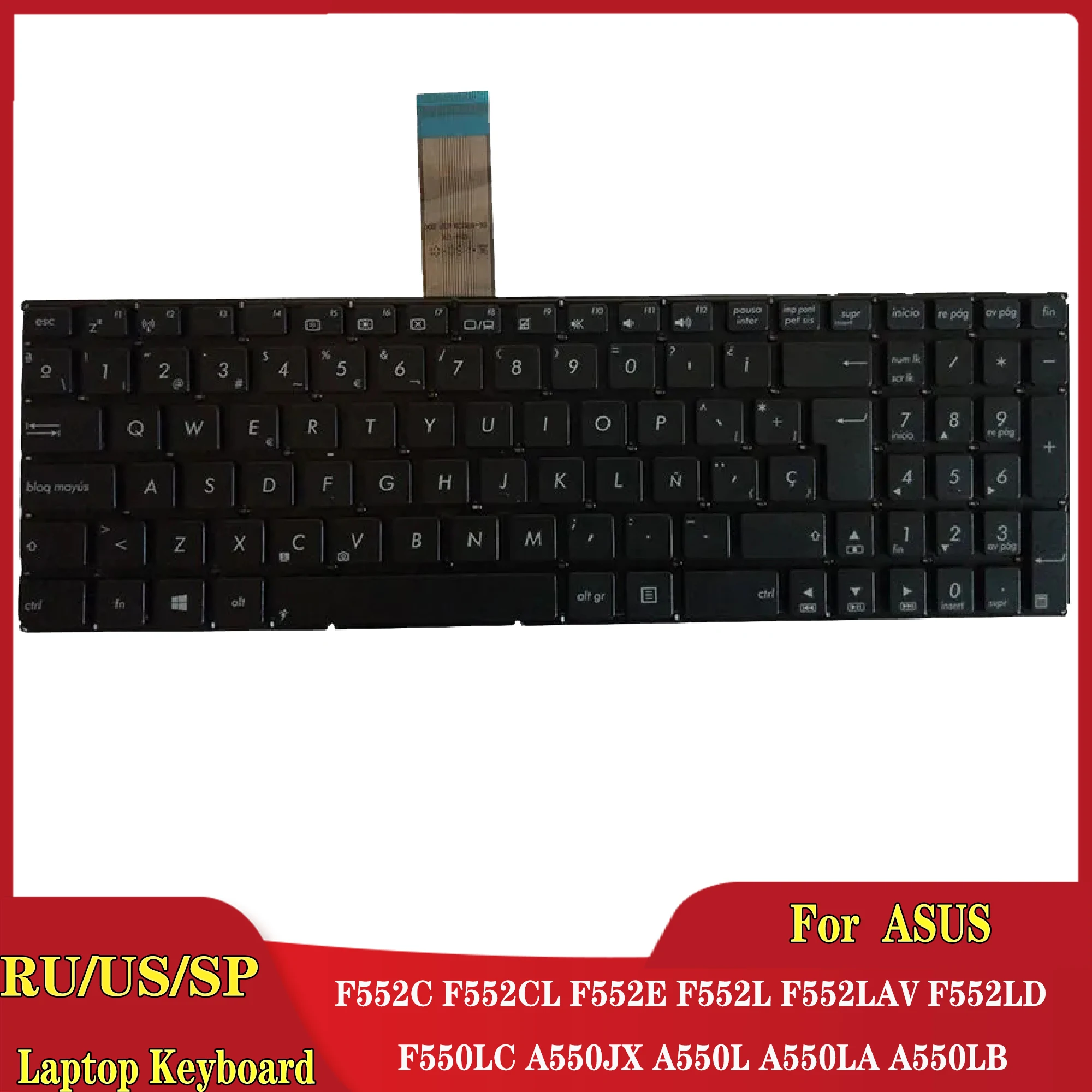 NEW Russian/RU/US/SP/Spanish keyboard FOR Asus F552C F552CL F552E F552L ...