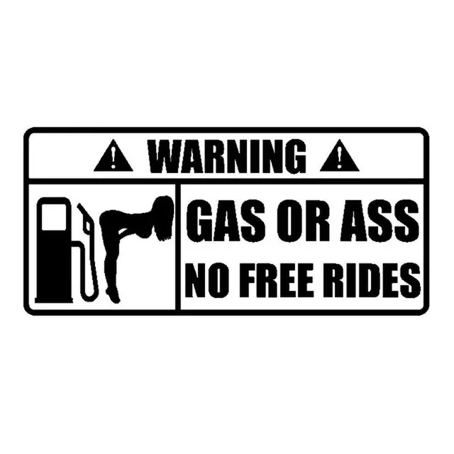 15x7cm GAS OR ASS NO FREE RIDES Reflective Car Bumper Window Sticker ...