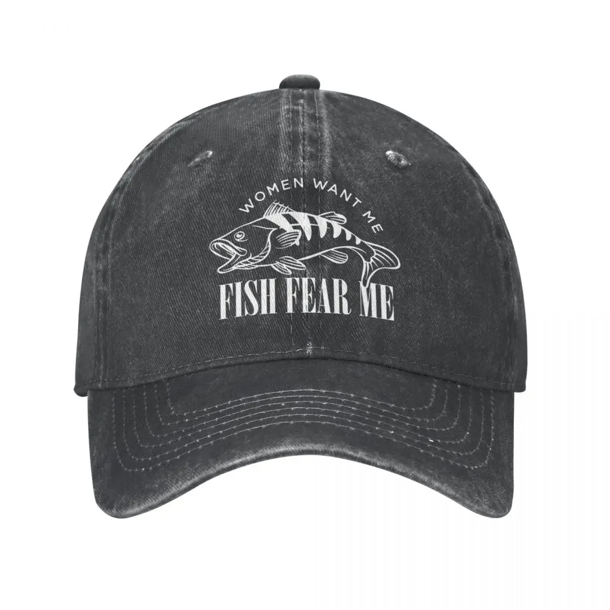 Women Want Me Fish Fear Me Baseball Cap Vintage Distressed Denim Meme ...