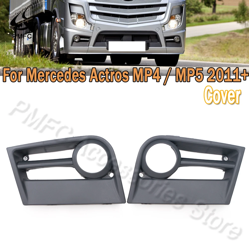PMFC Car Front Fog Light Frame Fog Lamp Covers For Mercedes Benz Actros ...