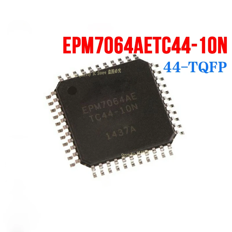 1PCS-lot-EPM7064AETC44-10N-EPM7064AETC44-EPM7064-AETC44-QFP-100-new ...