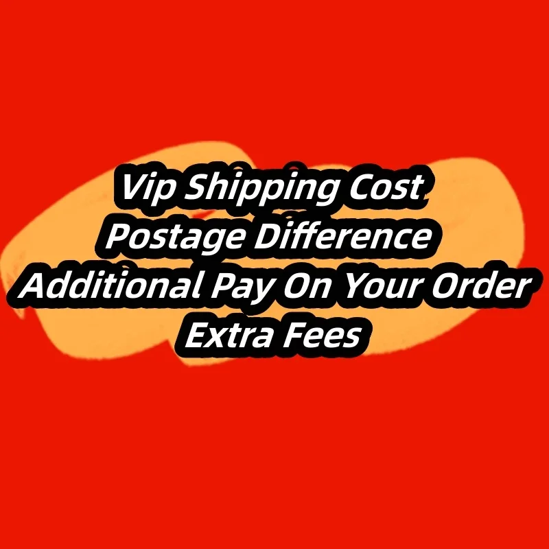 Vip-Shipping-Cost-Postage-Difference-Additional-Pay-On-Your-Order-Extra ...