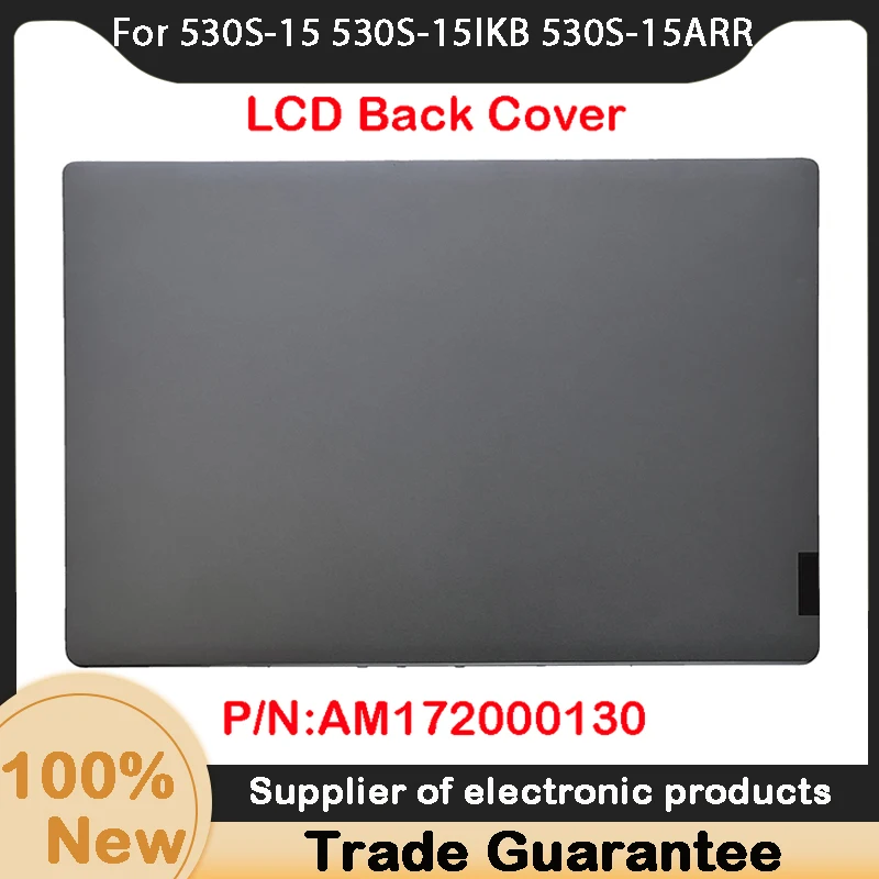 New-For-Lenovo-530S-15-530S-15IKB-530S-15ARR-LCD-Back-Cover-AM172000130.jpg