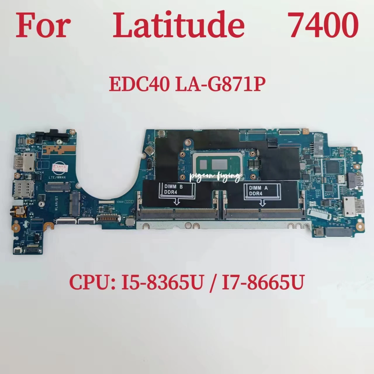 LA-G871P-Mainboard-For-Dell-Latitude-7400-Motherboard-CPU-I5-8265U-I5-8365U-I7-8665U-DDR4.jpg