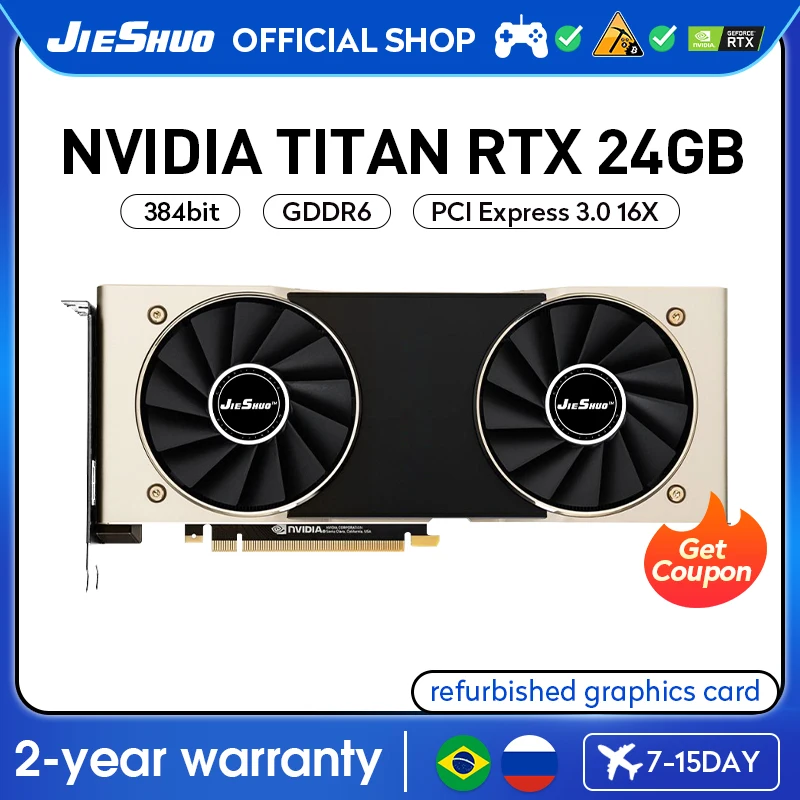 JIESHUO-NVIDIA-TITAN-RTX-24GB-4608SP-video-graphics-card-GDDR6-384bit-GPU-Titan-RTX-24g-is.jpg