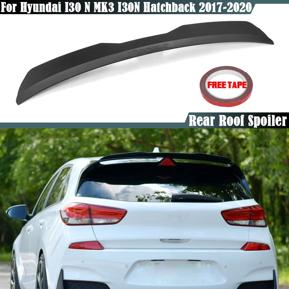 Rear-Roof-Lip-Spoiler-Wing-For-Hyundai-I30-N-MK3-I30N-Hatchback-2017 ...