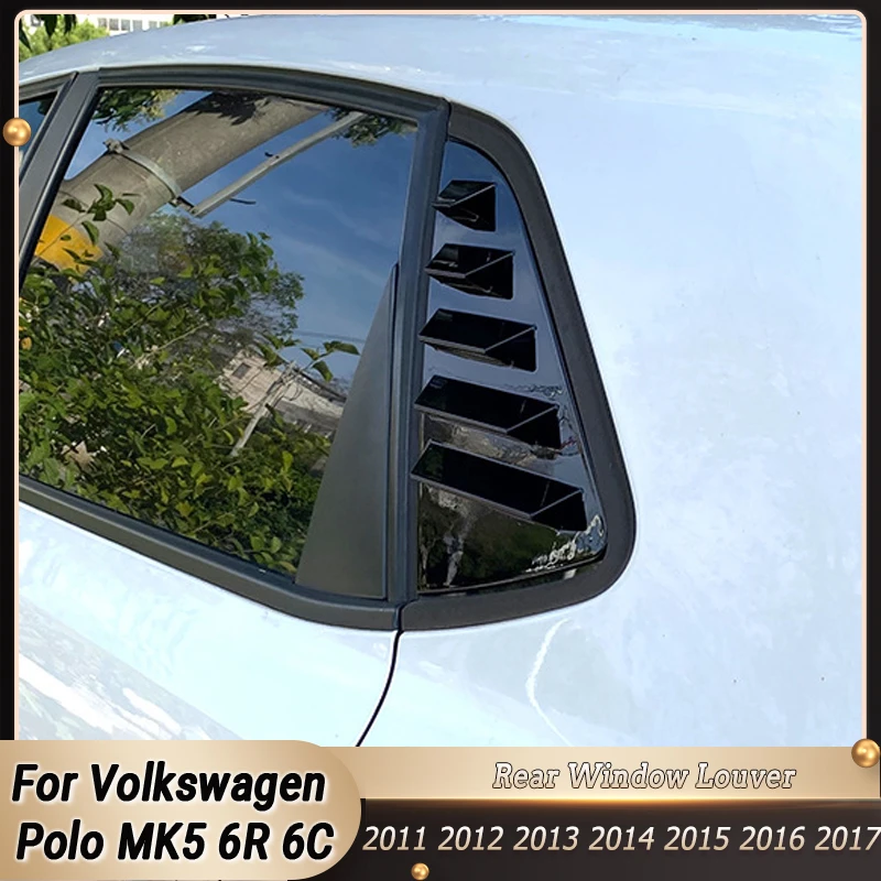 For Volkswagen Polo MK5 6R 6C 2011 2017 Gloss Black Car Rear Window ...