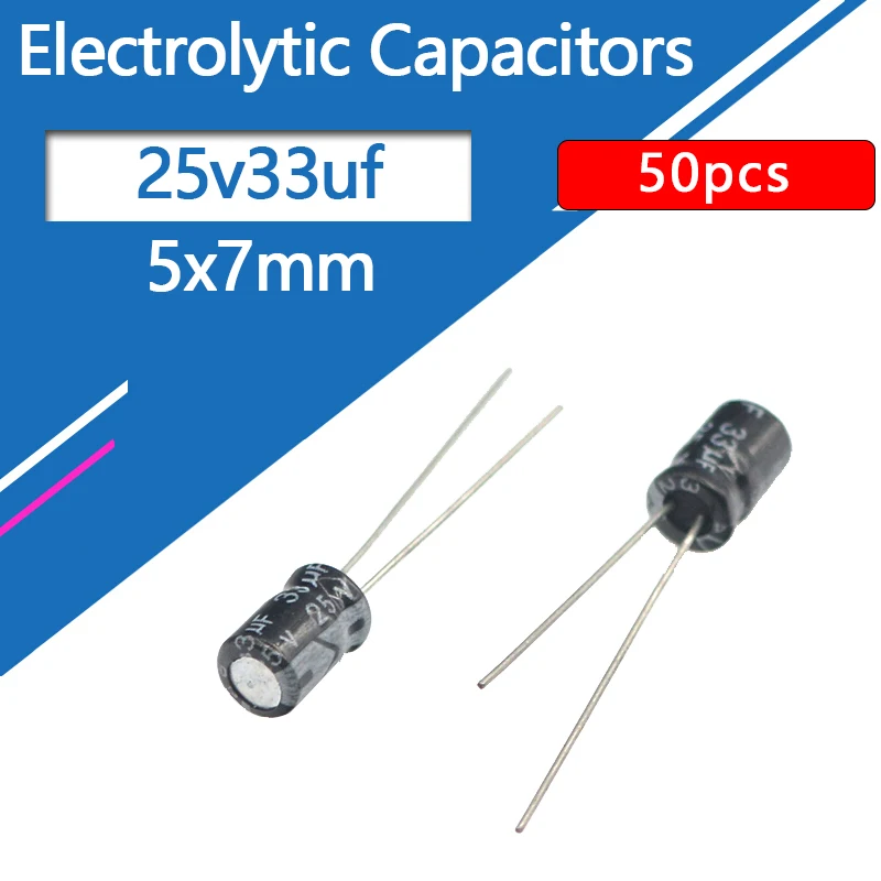 50pcs 25V33uf 5x7mm Aluminum Electrolytic Capacitor 25v 33uf 33uf25v ...