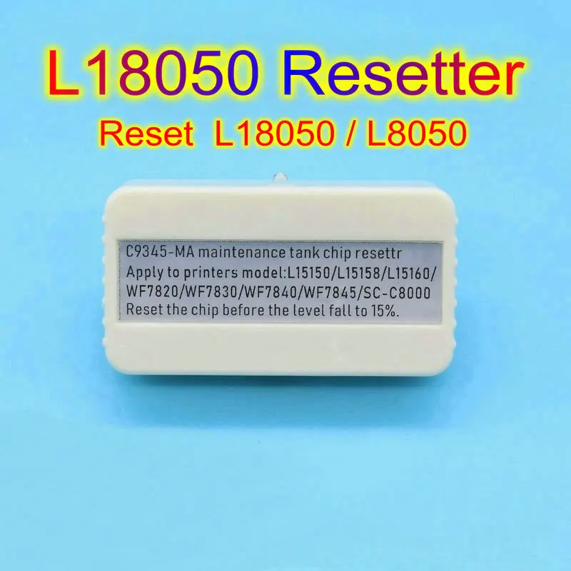 Resetter-para-Epson-L18050-C9345-L8050-Resetters-Chip-para-Epson-L18050 ...