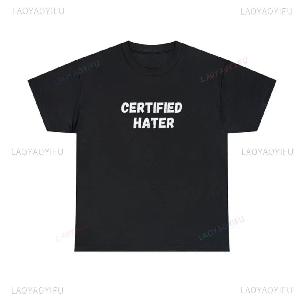 Hot Sale Certified Hater Funny Meme T-shirt Streetwear Casual Fashion ...