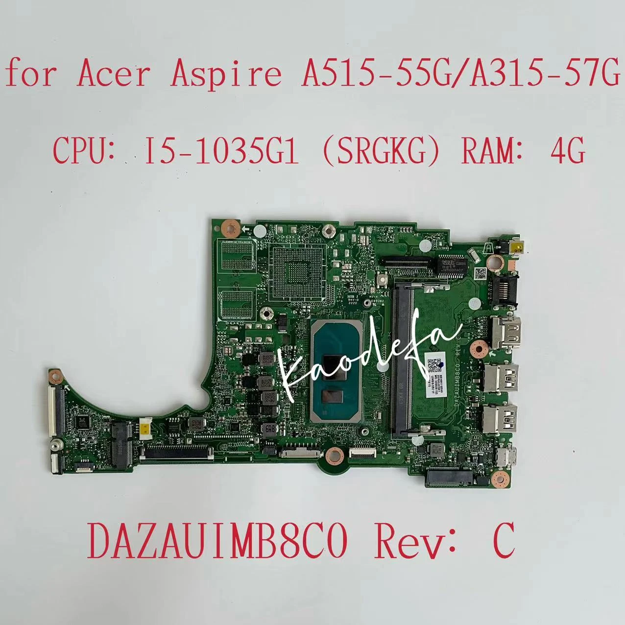 Placa base para portátil Acer Aspire A515 55, A315 57G, CPU, SRGKG, RAM:4GB, DDR4, DAZAUIMB8C0 ...