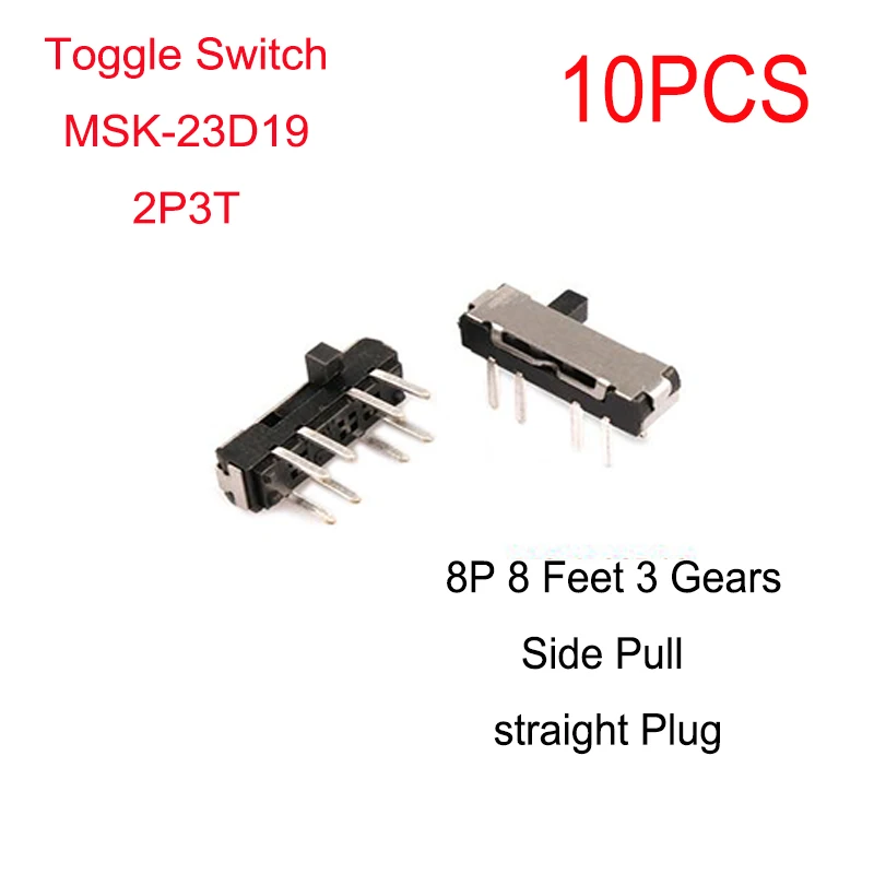 10PCS-Micro-Switch-MSK-23D19-Toggle-Switch-2P3T-8P-8-Feet-3-Gears-Side-Pull-Straight.jpg