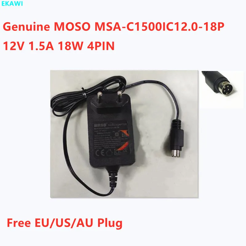 Genuine MOSO MSA C1500IC12.0 18P DE 12V 1.5A 18W 4PIN MSA C1500IC12.0 18P US AC Adapter For ...