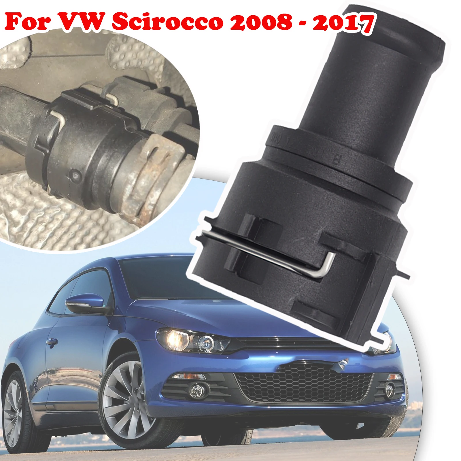 For-VW-Scirocco-2008-2009-2017-Car-Radiator-Coolant-Hose-Flange-Quick ...
