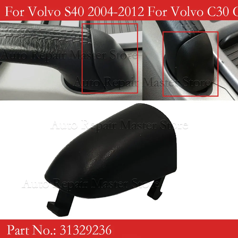 31329236 Car Handbrake Handle Lever Cap for Volvo S40 V50 2004-2012 C30 ...