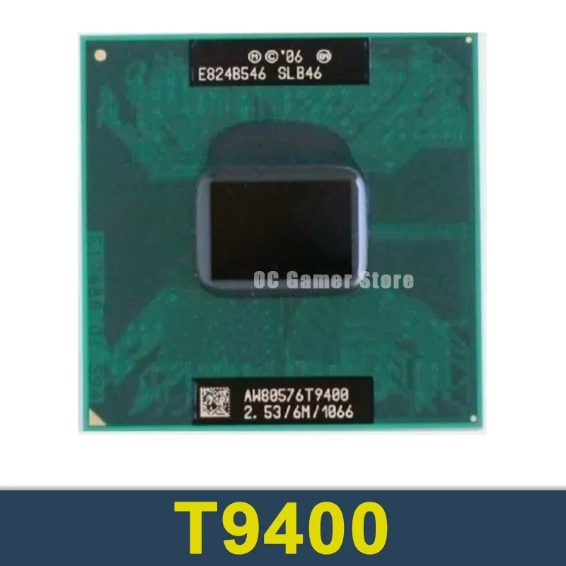 T9400-CPU-6M-Cache-2-53GHz-1066-Dual-Core-Laptop-Processor-CPU-for-GM45-PM45.jpg
