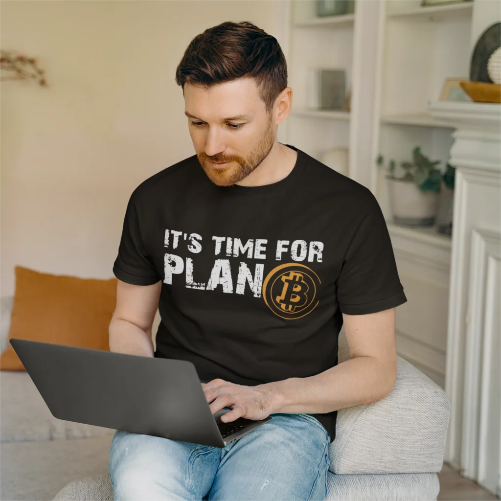 Men-s-It-s-Time-For-Plan-B-Bitcoin-BTC-Crypto-Currency-T-Shirts ...