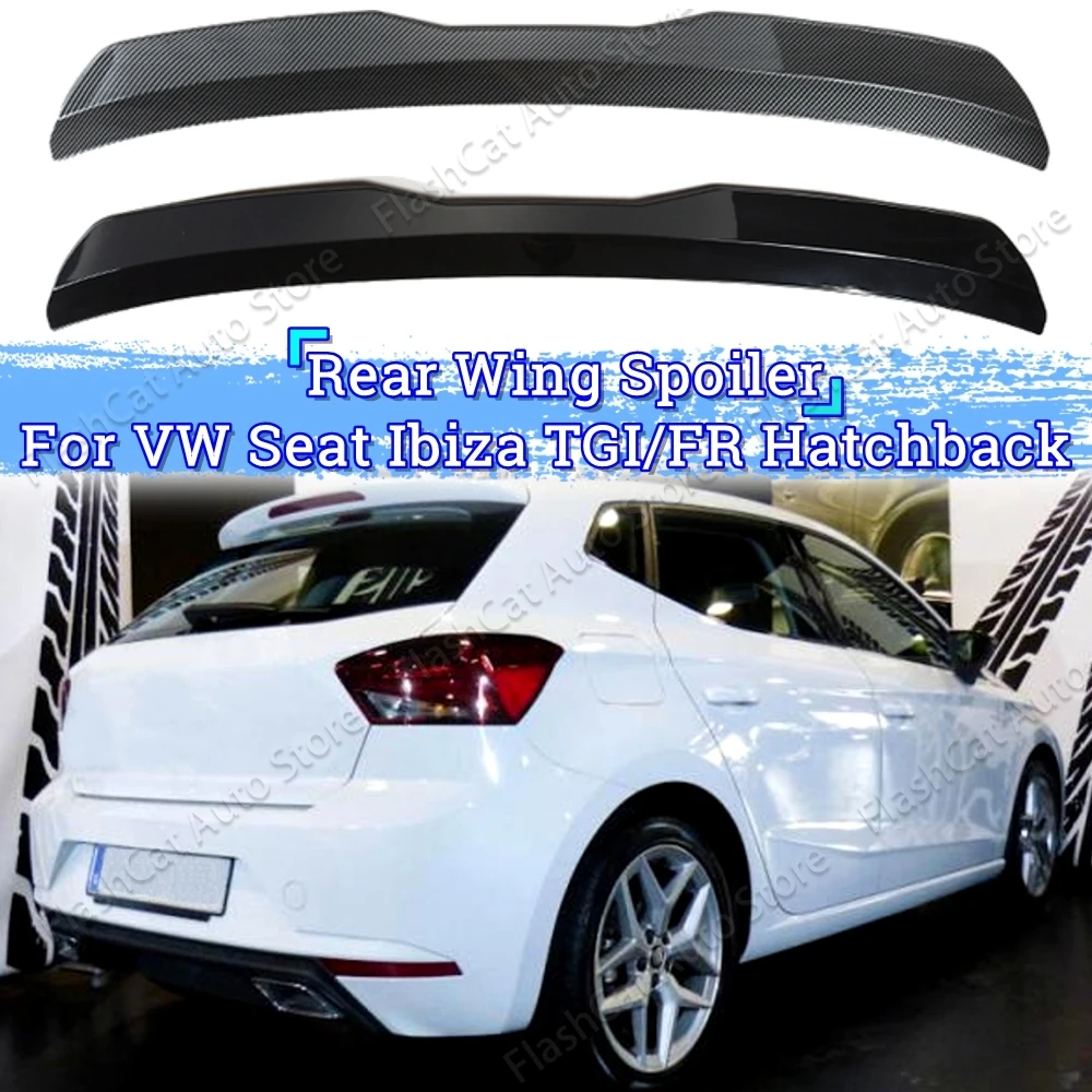 Seat-IBIZA-TGI-FR-Hatchback-Roof-Spoiler-ABS-Plastic-Spoiler-Rear-Wing ...