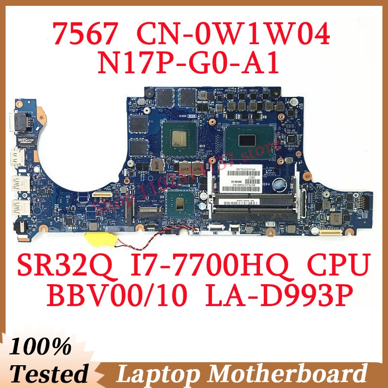 For-Dell-7567-CN-0W1W04-0W1W04-W1W04-With-SR32Q-I7-7700HQ-CPU-BBV00-10 ...