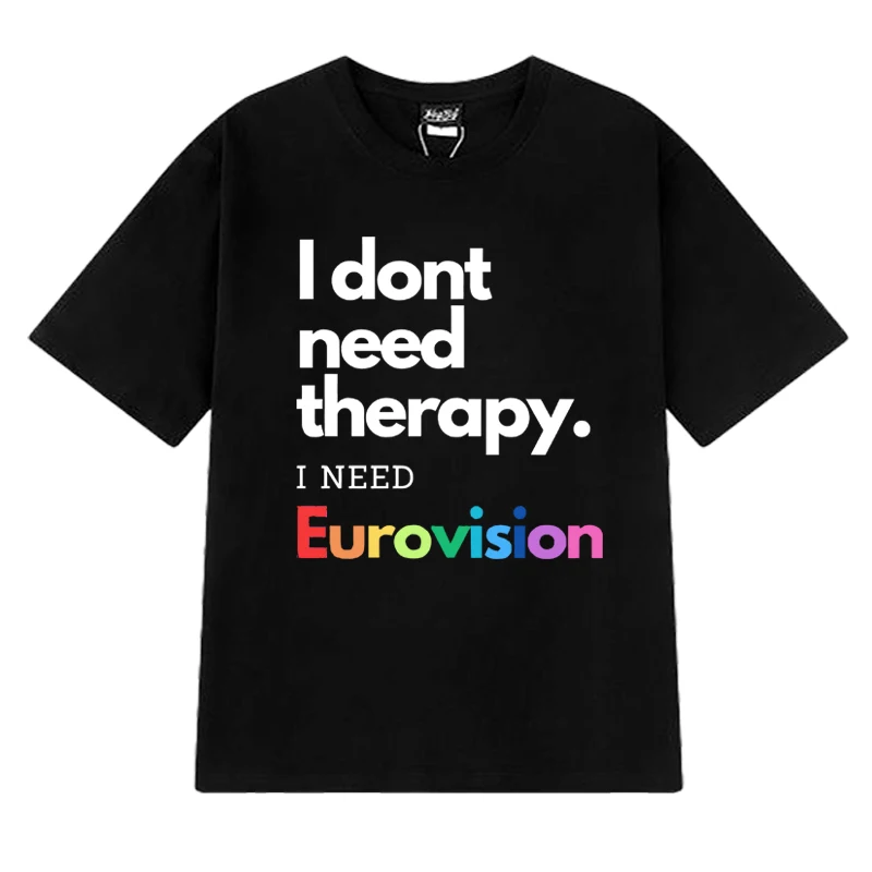 I dont Need Therapy I need Eurovision song 2025 T-shirt Men Women ...