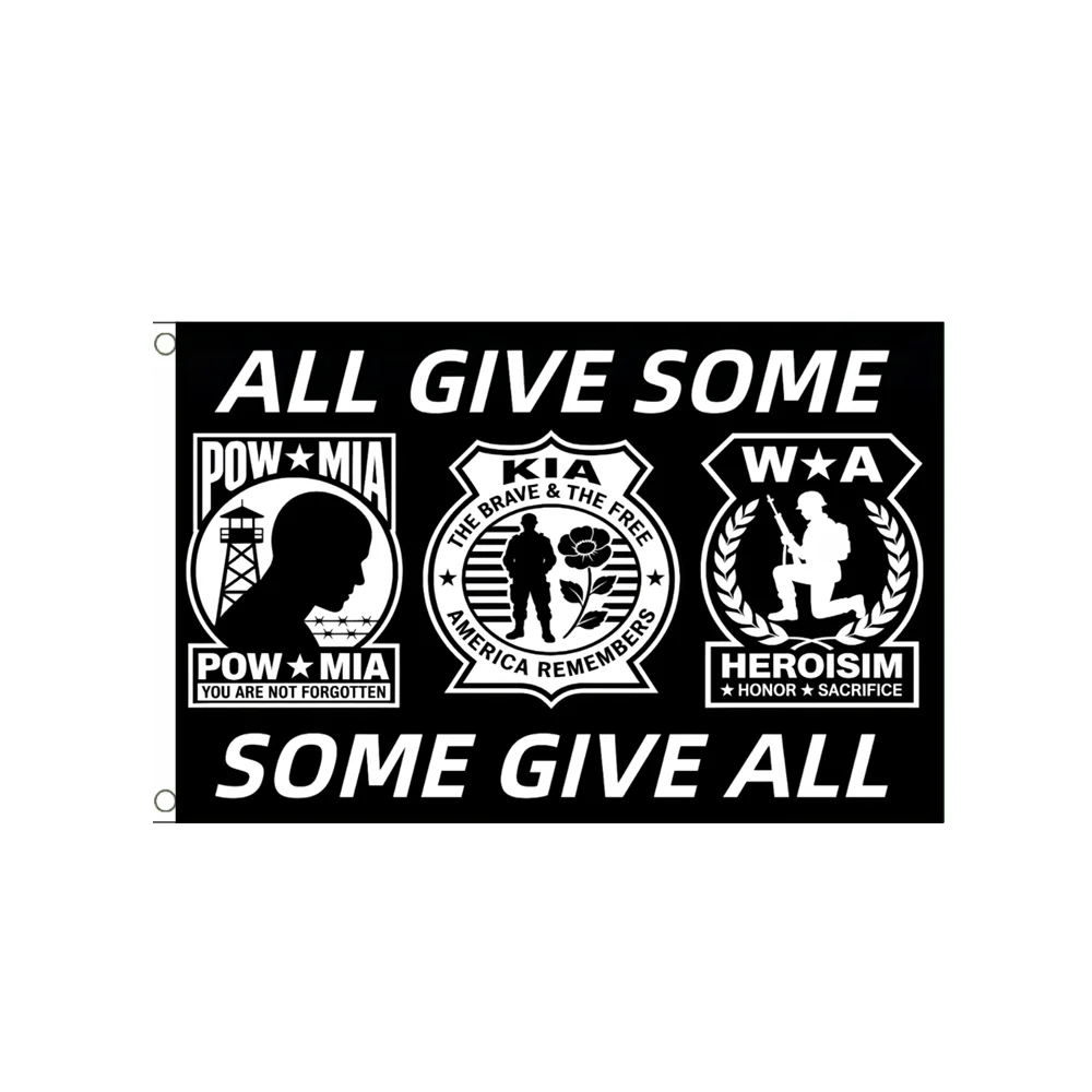 All Give Some Some Give All POW MIA KIA WIA Flag 2x3ft 3x5ft Military ...