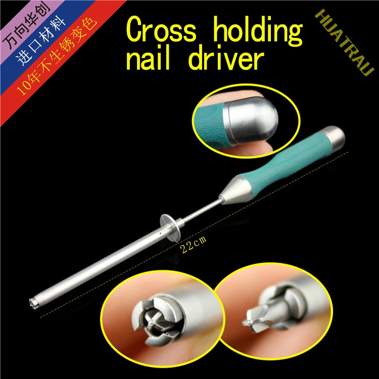 Cross Holding Nail Driver, Locking Screwdriver, Orthopedic Instruments ...