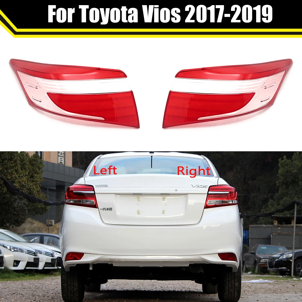 For-Toyota-Vios-2017-2018-2019-Car-Rear-Taillight-Shell-Brake-Lights ...