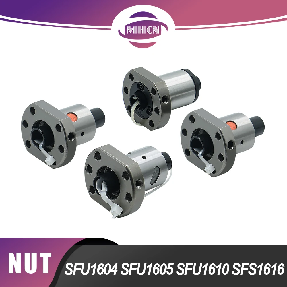 MHCN-SFU-Ball-Screw-Nut-SFU1604-SFU1605-SFU1610-SFS1616-4-5-10-16mm ...